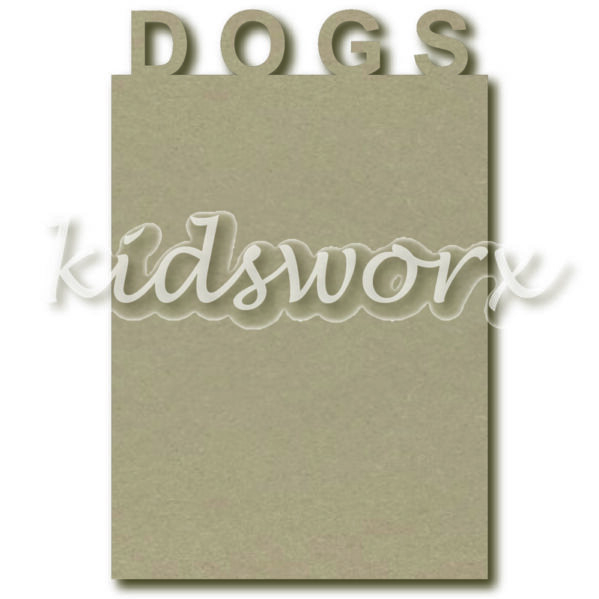 Tekstbord 'DOGS' - Kidsworx
